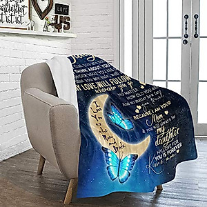 Personalized Fleece Blanket to My Daughter Everyday That You're not with Me I Think of You Best Gift for Daughter from Mom, Dad Great for Birthday Christmas Thanksgiving Graduation (Mom, Fleece)