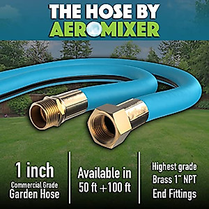 100 Ft Commercial Grade Heavy Duty Garden Hose - THE HOSE by Aeromixer 1" x 100'