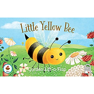 Little Yellow Bee Chunky Lift-a-Flap Board Book (Babies Love)