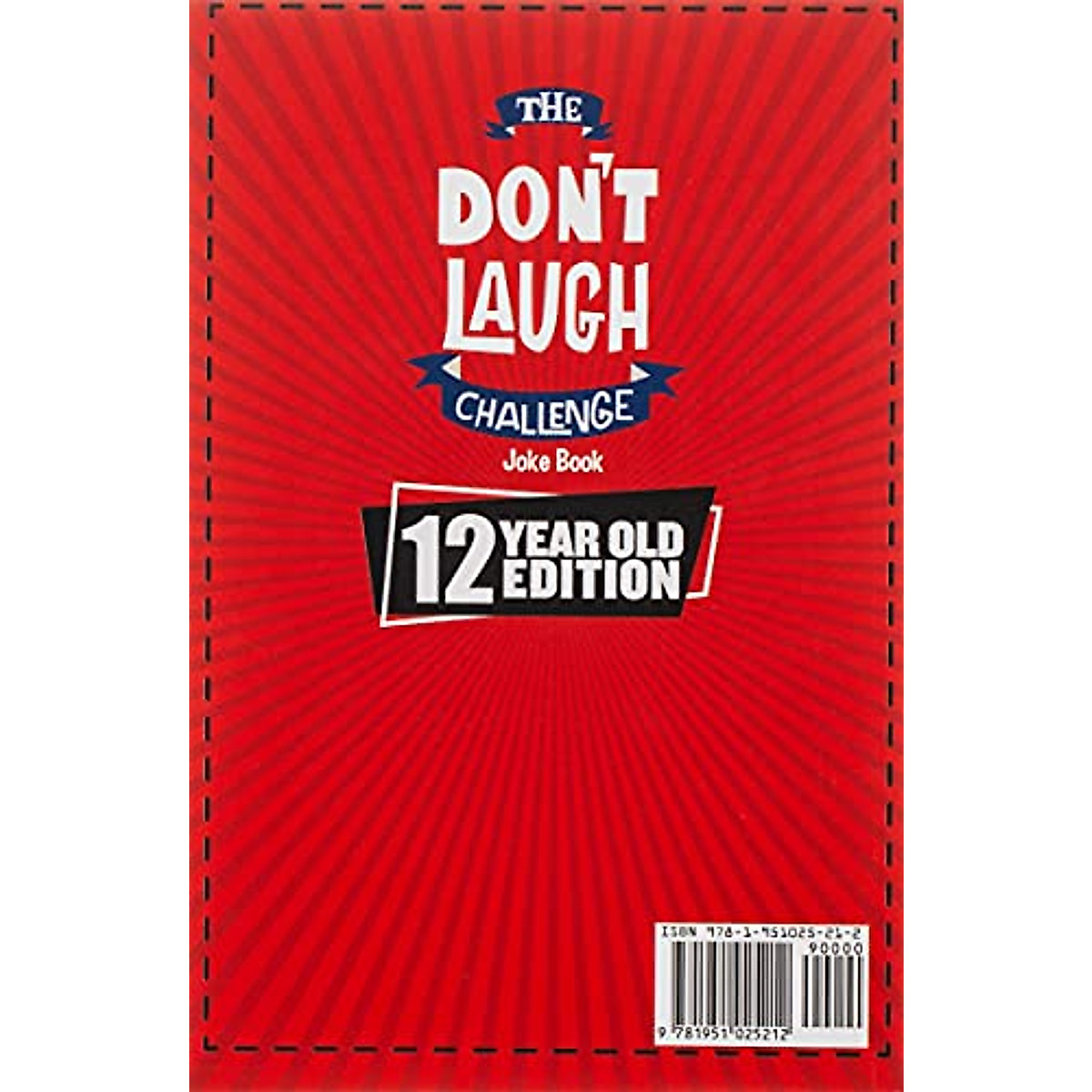 The Don't Laugh Challenge - 12 Year Old Edition: The LOL Interactive Joke Book Contest Game for Boys and Girls Age 12