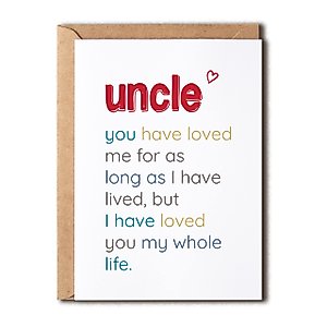 Uncle You Have Loved - Special Uncle's Day Card - Birthday Card For Uncle - Sentimental Card For Uncle - Meaningful Card For Uncle…