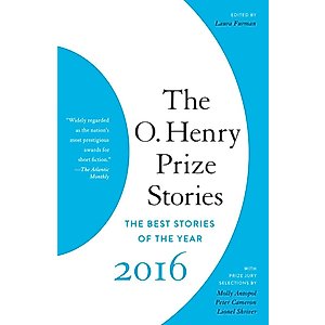 The O. Henry Prize Stories 2016 (The O. Henry Prize Collection)