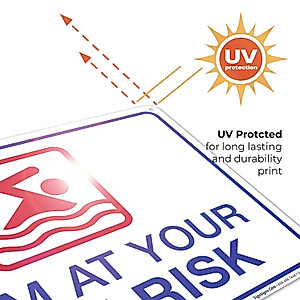 Swim at Your Own Risk Sign, Pool Sign, 10x14 Inches, Rust Free .040 Aluminum, Fade Resistant, Made in USA by Sigo Signs