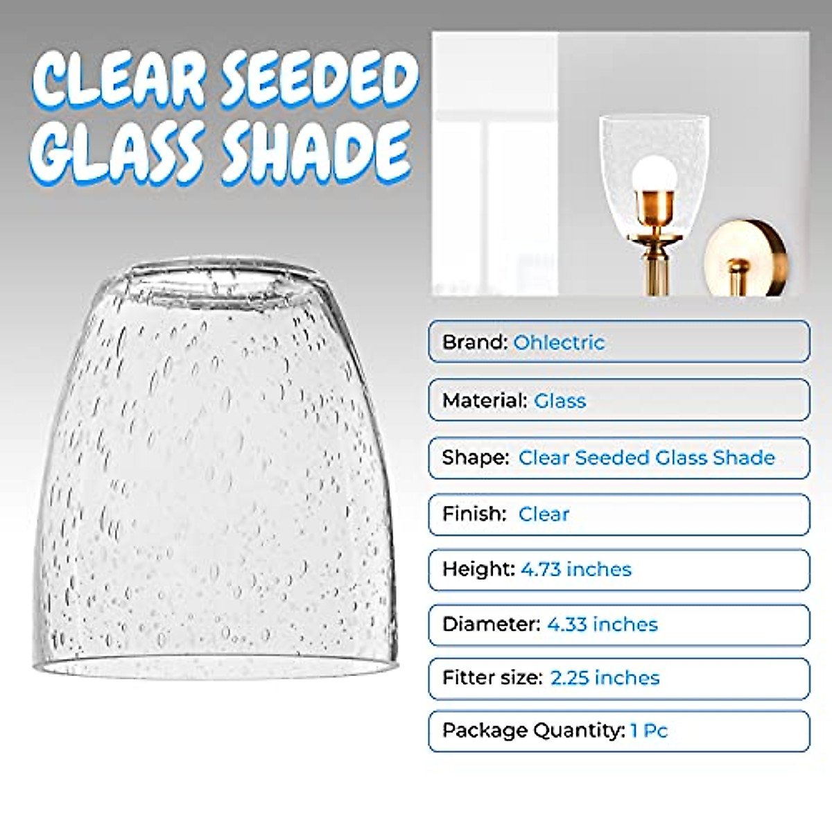 OhLectric Handblown Clear Seeded Glass Shade - Vintage Styled Light Shade For Chandelier And Pendant Lights - Excellent Replacement Shade For Light Fixtures - Easy To Install - 4.73”x4.33” - OL-42780