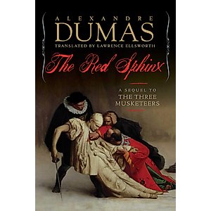 The Red Sphinx: A Sequel to The Three Musketeers