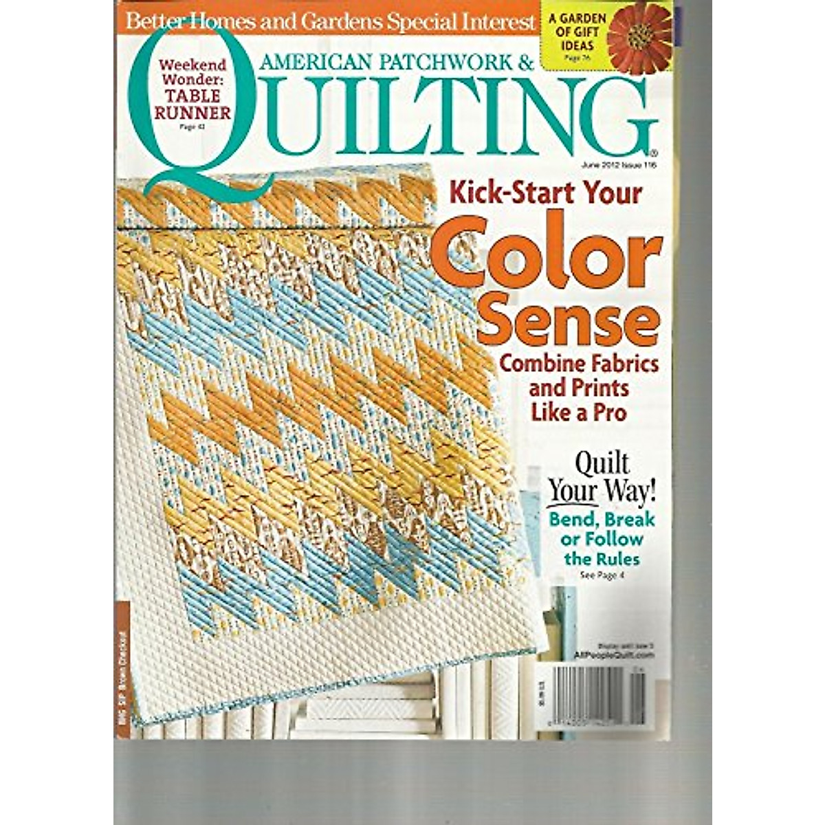 AMERICAN PATCHWORK & QUILTING, JUNE, 2012 (COLOR SENSE) QUILT YOUR WAY !