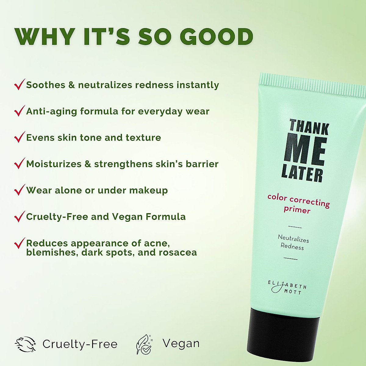 Elizabeth Mott Thank Me Later Color Correcting Face Primer w Niacinamide, Neutralizes Uneven Skin Tone and Facial Redness - Grips Makeup for Long-Lasting Wear and a Hydrating Glow - Cruelty-Free, 30g