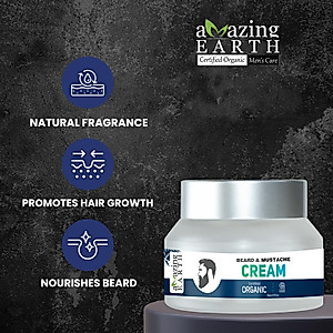 Amazing Earth Beard and Mustache Cream for Men -Certified Organic, Styling, Hair Growth, Soft Beard, Chemical-Free and Vegan -50 g