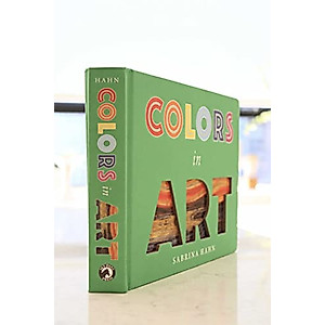 Colors in Art (Sabrina Hahn's Art & Concepts for Kids)