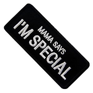 Mama Says I'm Special Tactical Morale Emblem Embroidered Fastener Hook & Loop Patch