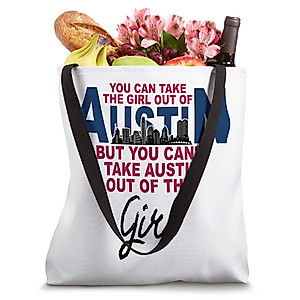 Womens Proud Austin - Austin Girl - Moved from Austin Tote Bag
