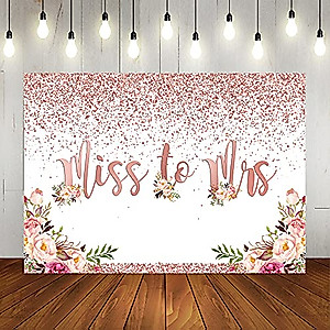 Lofaris Rose Gold Miss to Mrs Bridal Shower Photography Backdrop Pink Floral Glitters Confetti Wedding Bride to Be Engagement Photography Background Party Banner Photo Booth Prop 7x5ft