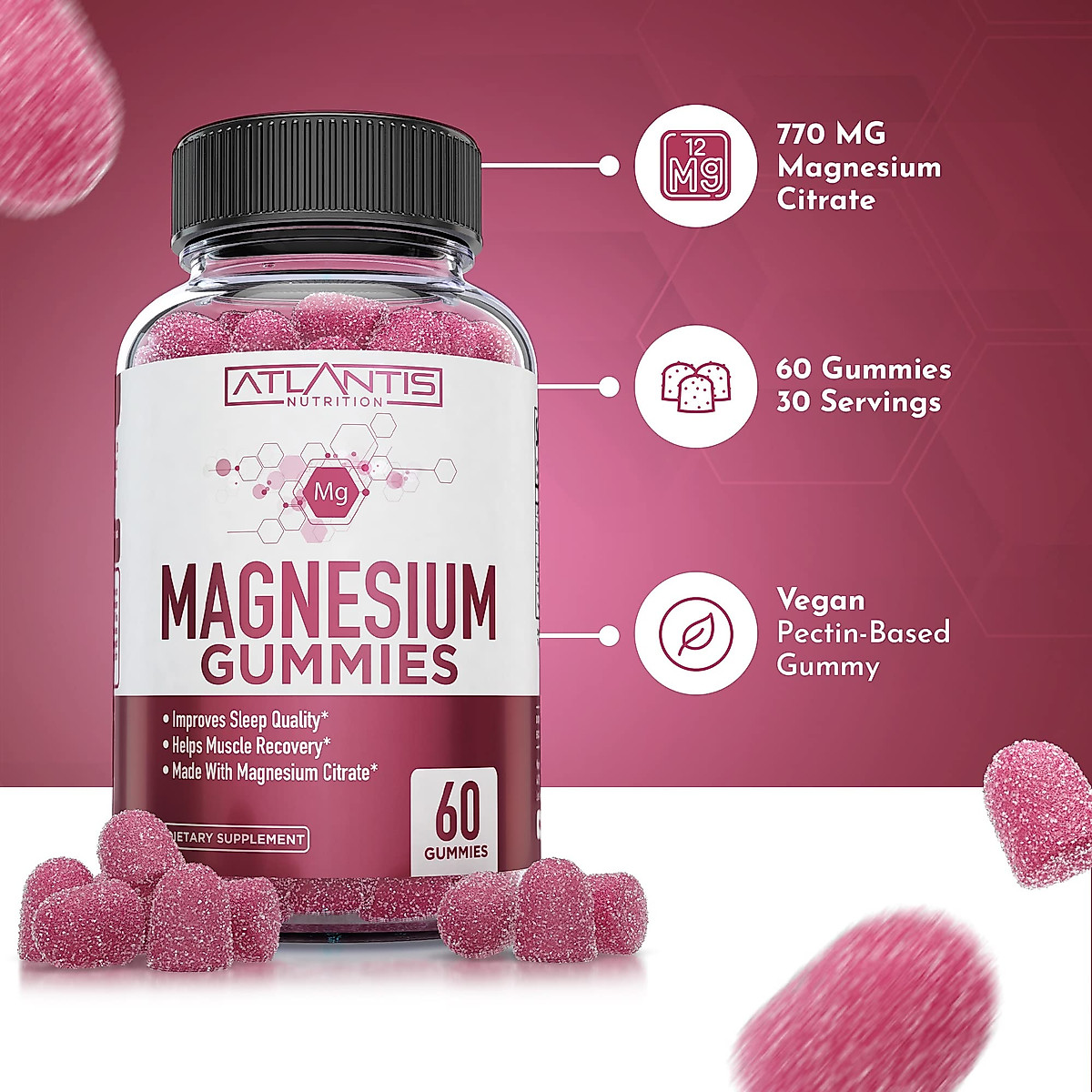 Atlantis Nutrition Magnesium Gummies | 770 MG Magnesium Citrate | Helps Muscle Recover & Relieves Cramps, Promotes Calmness, Improves Sleep Quality | Formulated for Adults & Kids | 60 Vegan Gummies