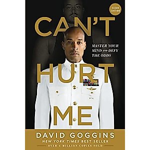 Can't Hurt Me: Master Your Mind and Defy the Odds - Clean Edition