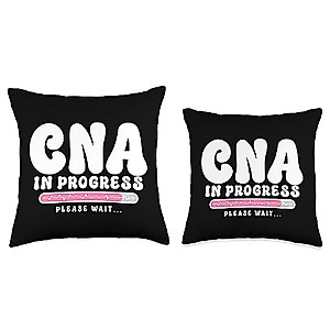Certified Nursing Assistant Cna Appreciation HD0 Certified Nursing Assistant CNA in Progress Please Throw Pillow, 18x18, Multicolor