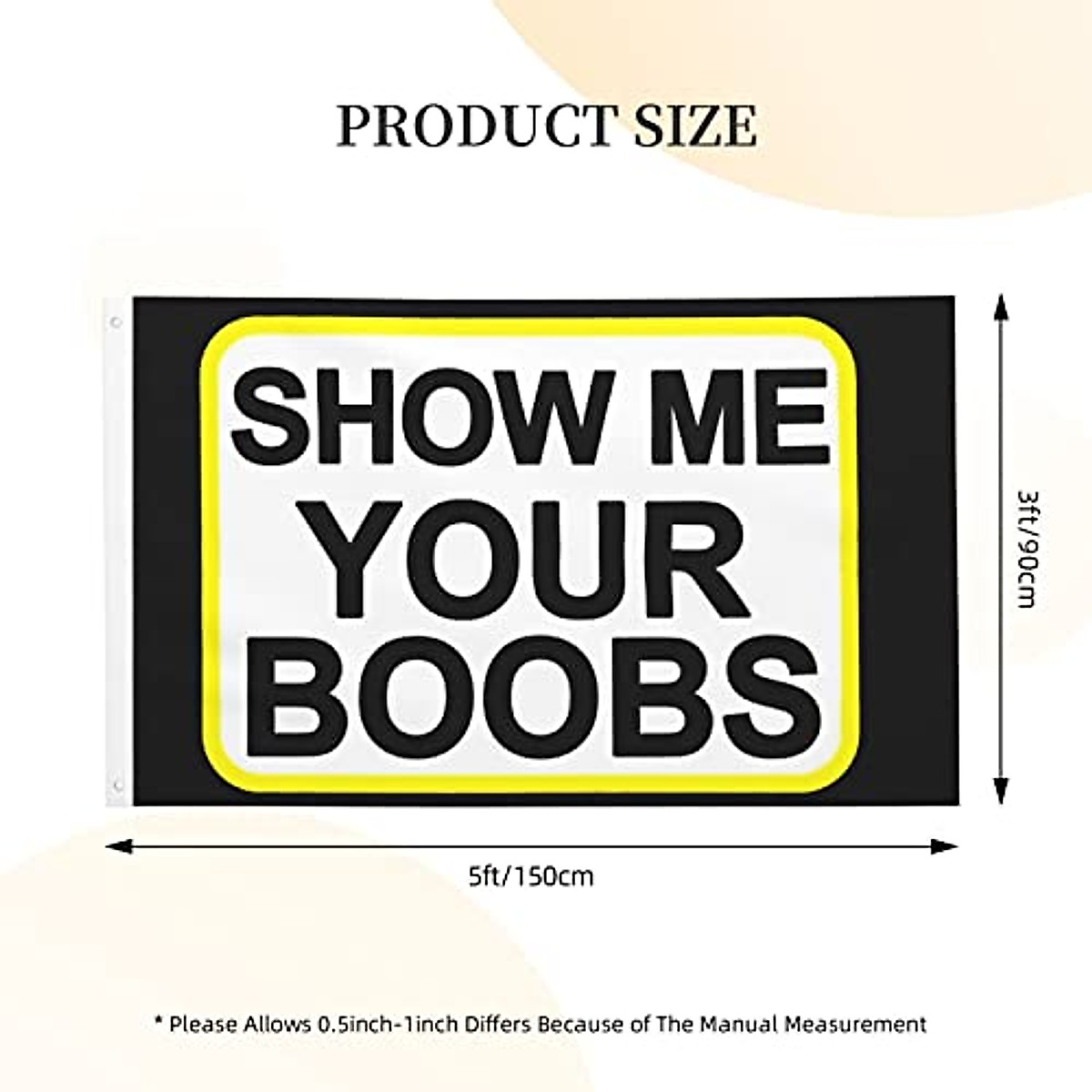 Show Me Your Boobs Garden Flags 3 x 5 Foot Yard Flags Double-Sided Banner with Metal Grommets for Room Lawn Patriotic Sports Events Parades