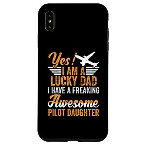 iPhone XS Max Dad Awesome Pilot Daughter Airplane Aviation Aircraft Plane Case