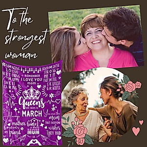March Birthday Gifts for Mom, Mom Gifts, Gift for Mother, Queens are Born in March, Birthday Month Blanket for Mommy, Meaningful Words of Appreciation Throw for Beds, Couch, 50 X 65 Inches