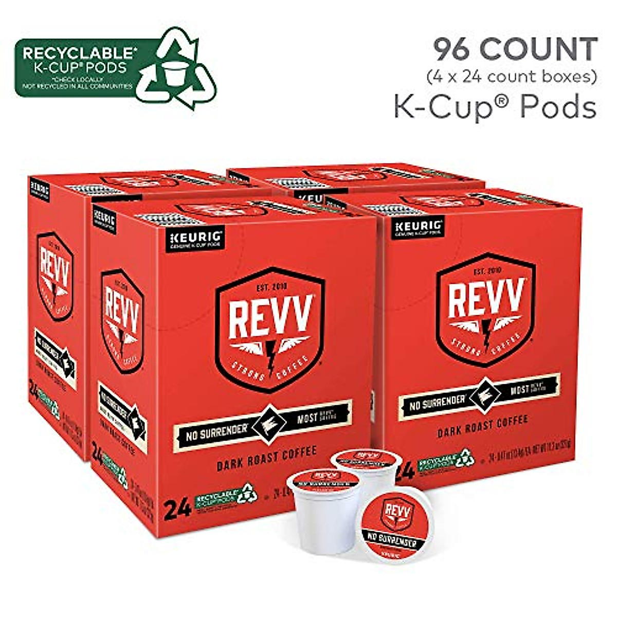 REVV No Surrender, Single-Serve Keurig K-Cup Pods, Dark Roast Coffee, 96 Count