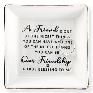 HOME SMILE Friend Birthday for Women Ring Dish with Friendship Quotes-Ceramic Jewelry Tray -A Friend is One of The Nicest Things You Can Have, Our Frienship is A True Blessing To Me