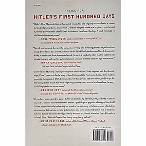 Hitler's First Hundred Days: When Germans Embraced the Third Reich