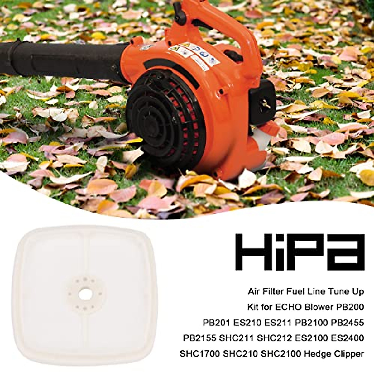 HIPA Air Filter Fuel Line Tune Up Kit for ECHO Blower PB200 PB201 ES210 ES211 PB2100 PB2455 PB2155 SHC211 SHC212 ES2100 ES2400 SHC1700 SHC210 SHC2100 Hedge Clipper