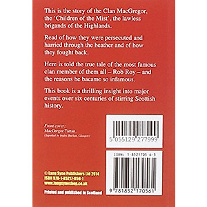The MacGregor: The Origins of the Clan MacGregor and Their Place in History (Scottish Clan Mini-Book)