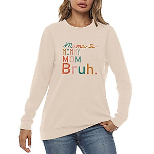 BLANCHES Mama Sweatshirt Women Mama Mommy Mom Bruh Funny Mom Life Sweatshirts Pullover Tops Casual Loose Long Sleeve Shirt Apricot