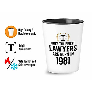 Lawyer Shot Glass 1.5oz - lawyers 1981 - Born in 1981 Vintage Birthday Turning 42 Lawyer Gifts for Women Desk