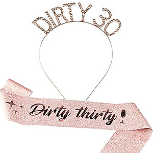 AOPRIE Dirty 30 Birthday Headband & Sash for Women Rose Gold Birthday Tiara Crown Rhinestone Happy Birthday Hair Accessories Gift Sets