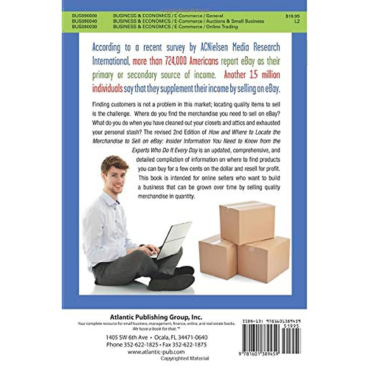 How and Where to Locate the Merchandise to Sell on EBay Insider Information You Need to Know from the Experts Who Do It Every Day REVISED 2ND EDITION