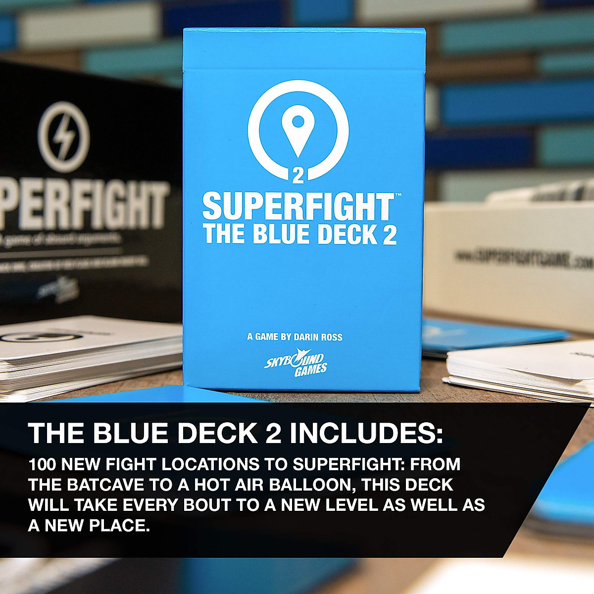 Skybound Superfight Blue Deck 2: 100 New Location Cards for The Game of Absurd Arguments | Party Game of Super Powers and Super Problems, for Kids Teens Adults, 3 or More Player Ages 8+