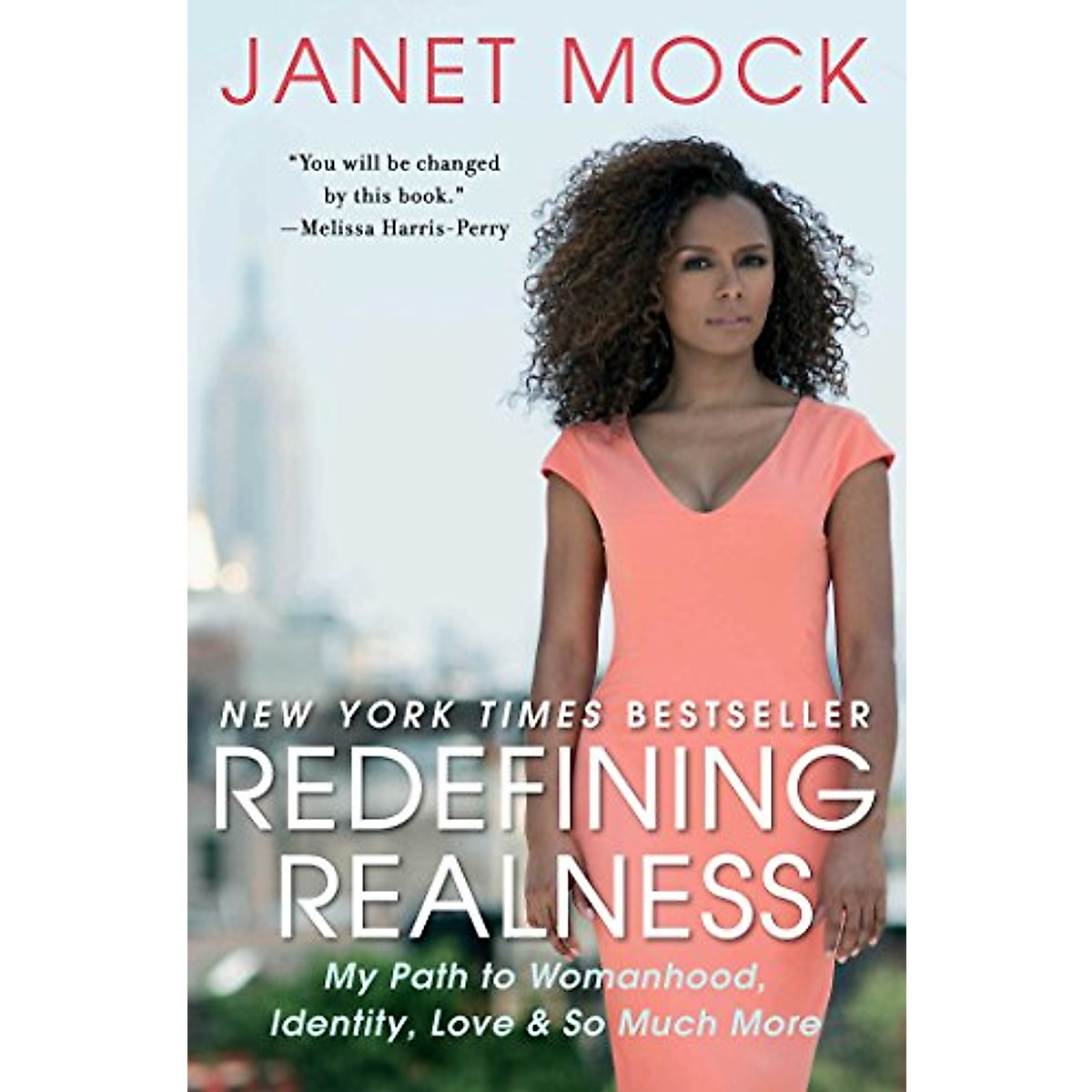 Redefining Realness: My Path to Womanhood, Identity, Love & So Much More