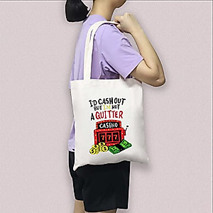 BDPWSS Casino Tote Bag Funny Gambler Gift Casino Lover Gift I'd Cash Out But I'm Not a Quitter Slot Machine Gambling Pouch (Not Quitter TG)