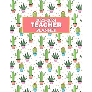 Teacher Planner 2023-2024: Academic Year August 2023 - July 2024 | Large Monthly and Weekly Class Organizer and Calendar | Lesson Plan and Grade Book ... Better Teaching