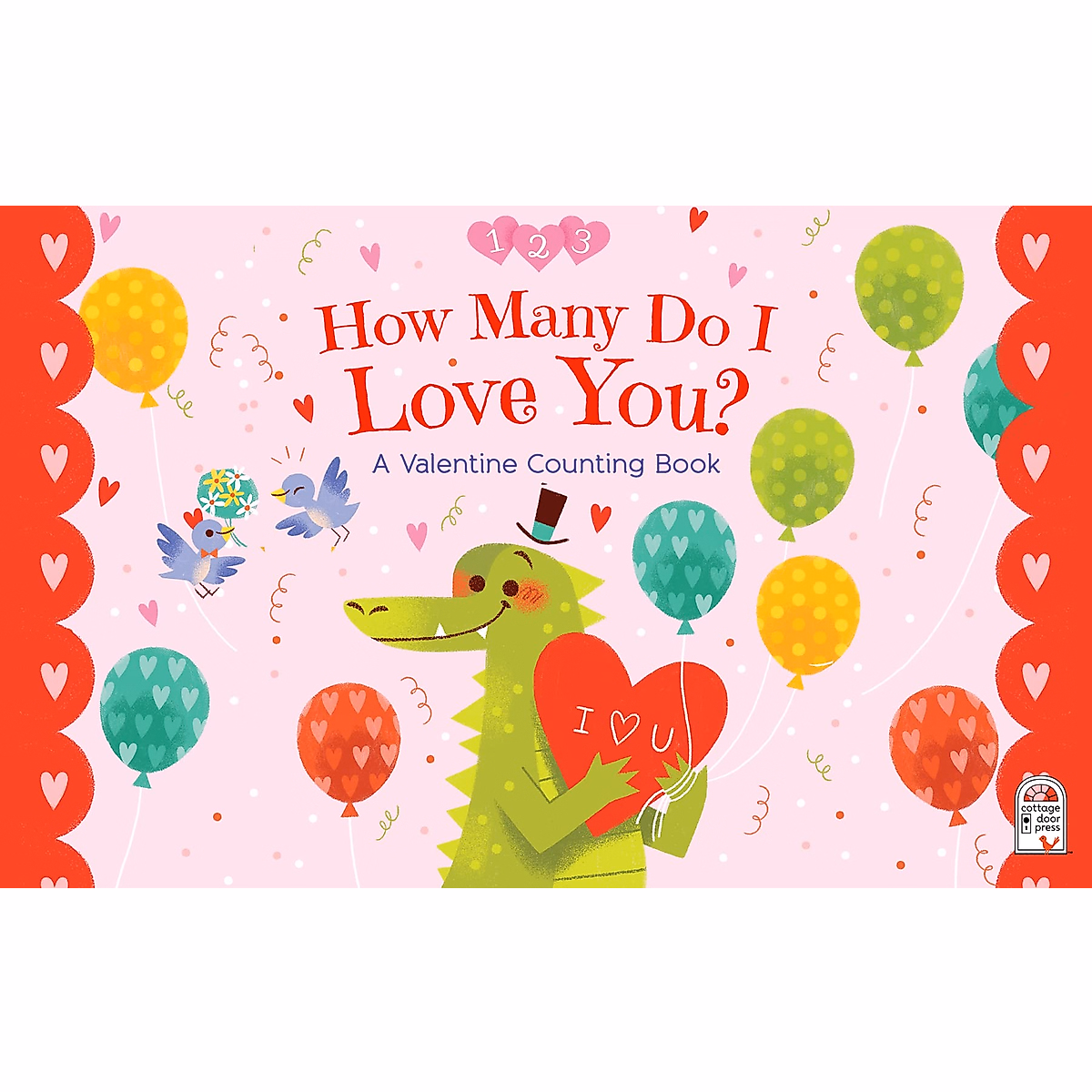 How Many Do I Love You? A Valentine Counting Padded Picture Board Book, Ages 1-5 ( )