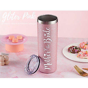 Onebttl Mother of The Bride Gifts, 20oz Stainless Steel Skinny Tumbler with Lid and Straw On Wedding Party for Brides Mom from Brides, Daughters (Glitter Pink)