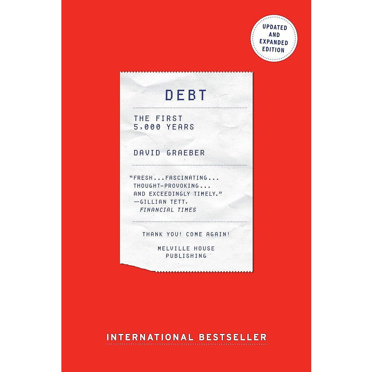 Debt: The First 5,000 Years,Updated and Expanded