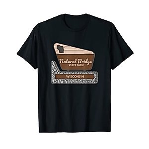 Natural Bridge State Park Wisconsin Welcome Sign Vacation T-Shirt