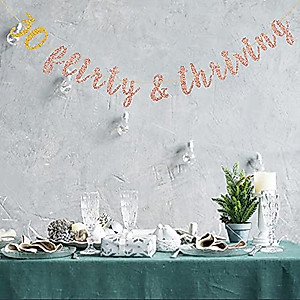 INNORU 30 Flirty & Thriving Banner, Happy 30th Birthday Party Decorations, 30th Anniversary Banner, Cheers to 30 Years Party Decoration Rose Gold Glitter