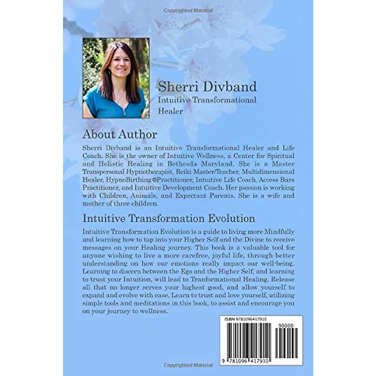Intuitive Transformation Evolution: Learn to tap into your True Potential by Discovering your Innate Ability to Heal your Mind, Body and Soul, Leading to Transformational Freedom.