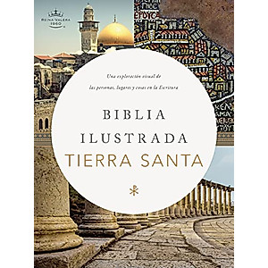 RVR 1960 Biblia ilustrada de la Tierra Santa, tapa dura / RVR 1960 Holy land Study Bible, Hardcover (Spanish Edition)