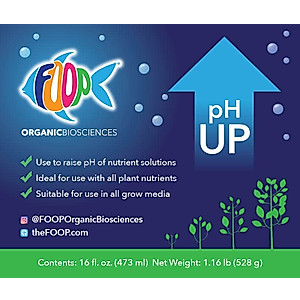 FOOP pH Up and Down – pH Control Kit | Corrects pH Imbalances, Maximizes Nutrient Absorption, Prevents Sickly Plants | Safe, Fast, and Easy to Use | Works Great in Any Growing Medium (16oz Pair)