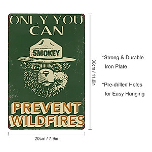 Smokey Bear Only You Can Prevent Wildfires Sign Metal Tin Sign Home Outdoor Forest Wildfire Prevent Sign Campaign Fire Awareness Poster 12x8inch