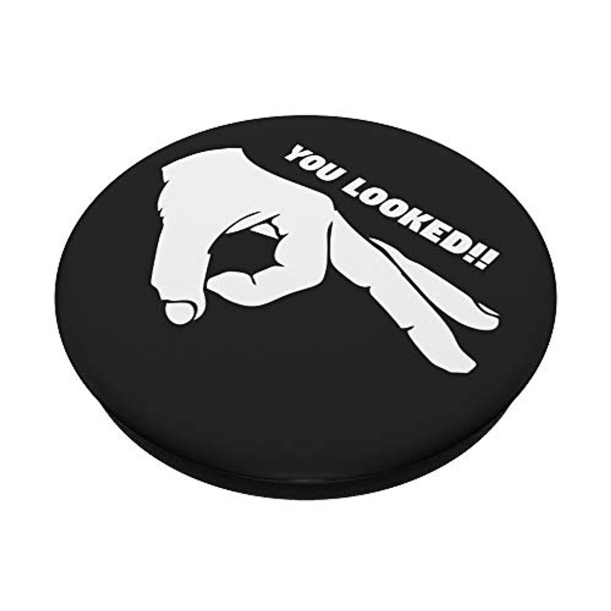 Circle Game Funny! You looked PopSockets PopGrip: Swappable Grip for Phones & Tablets