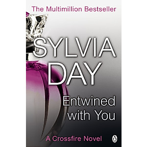 A Crossfire Novel 5 Books Collection Set By Sylvia Day (One With You, Captivated By You, Entwined With You, Reflected In You, Bared To You)