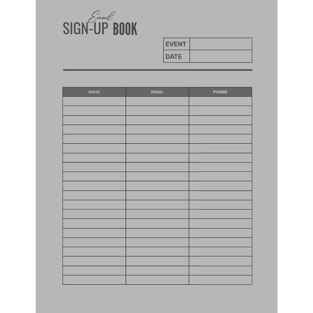 Email Sign Up Book: Event Register Log Book To Collect Visitors´ Names, Emails, and Phone Numbers