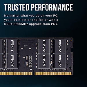 PNY Performance 8GB DDR4 DRAM 3200MHz (PC4-25600) CL22 (Compatible with 2933MHz, 2666MHz, 2400MHz or 2133MHz) 1.2V Notebook/Laptop (SODIMM) Computer Memory Kit – MN8GSD43200-TB