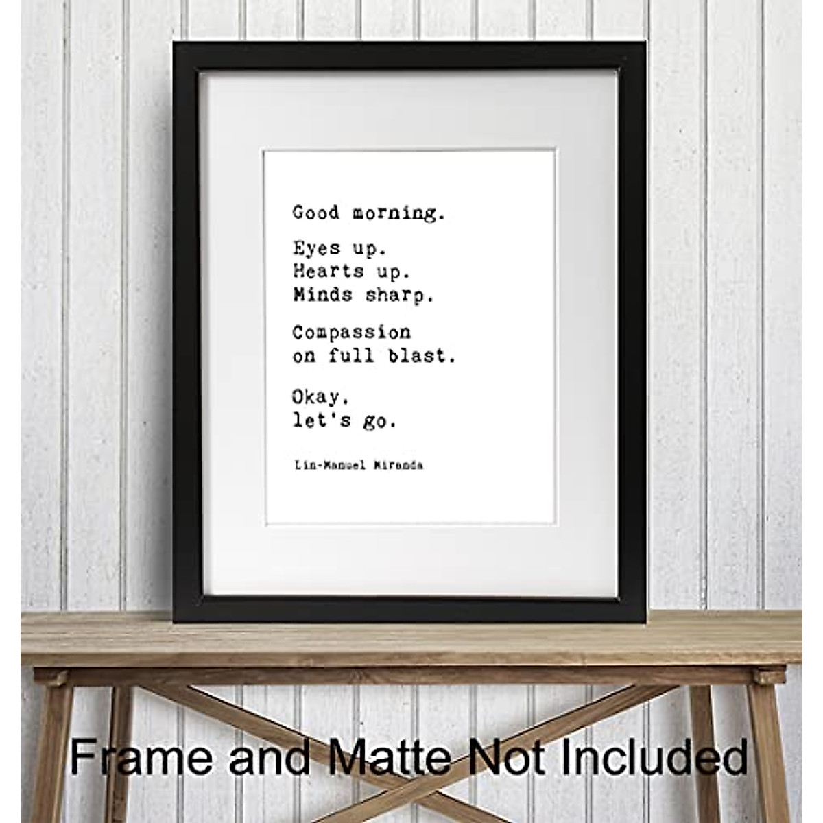 Lin-Manuel Miranda Good Morning Poster - LARGE 11x14 - Motivational Wall Art & Decor - Positive Inspirational Quotes for Bathroom - Uplifting Encouragement Gifts for Women, Men, Hamilton Musical