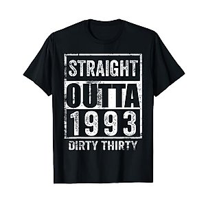 Straight Outta 1993 Dirty Thirty 30 years 30th Birthday 2023 T-Shirt